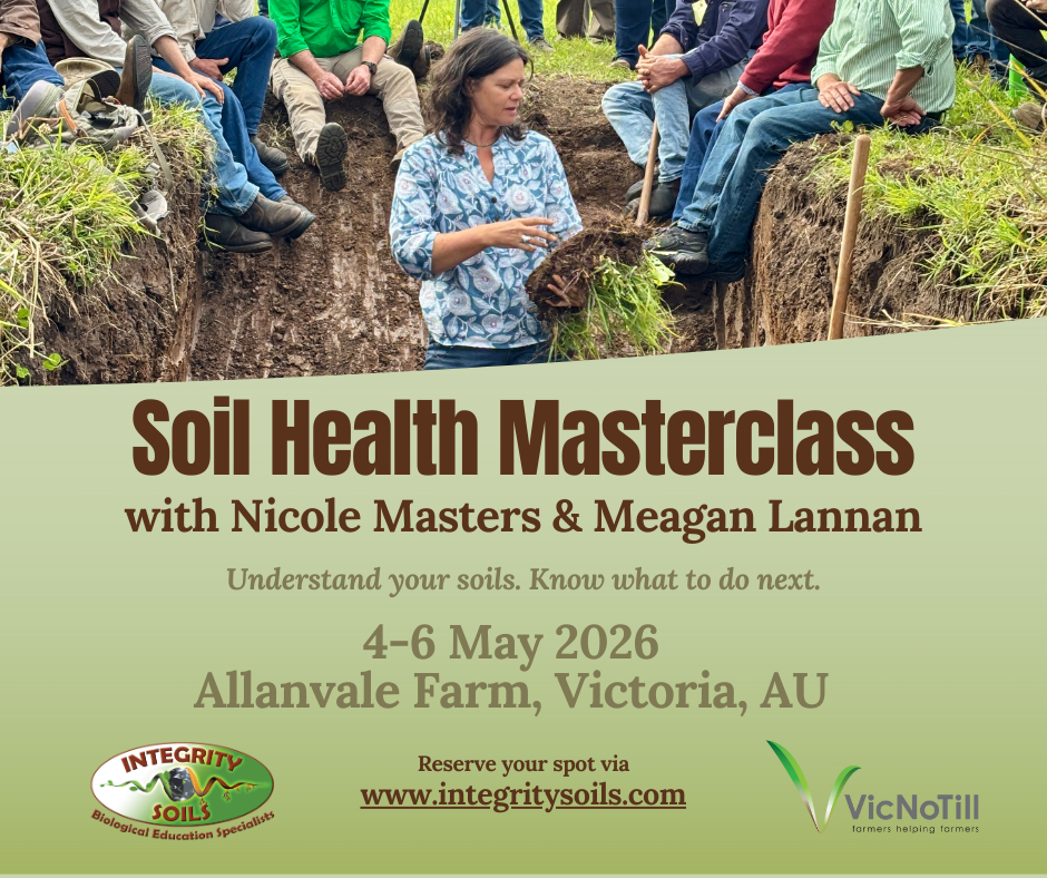 Masterclass 2026, Allanvale Farm, Victoria Australia – Integrity Soils